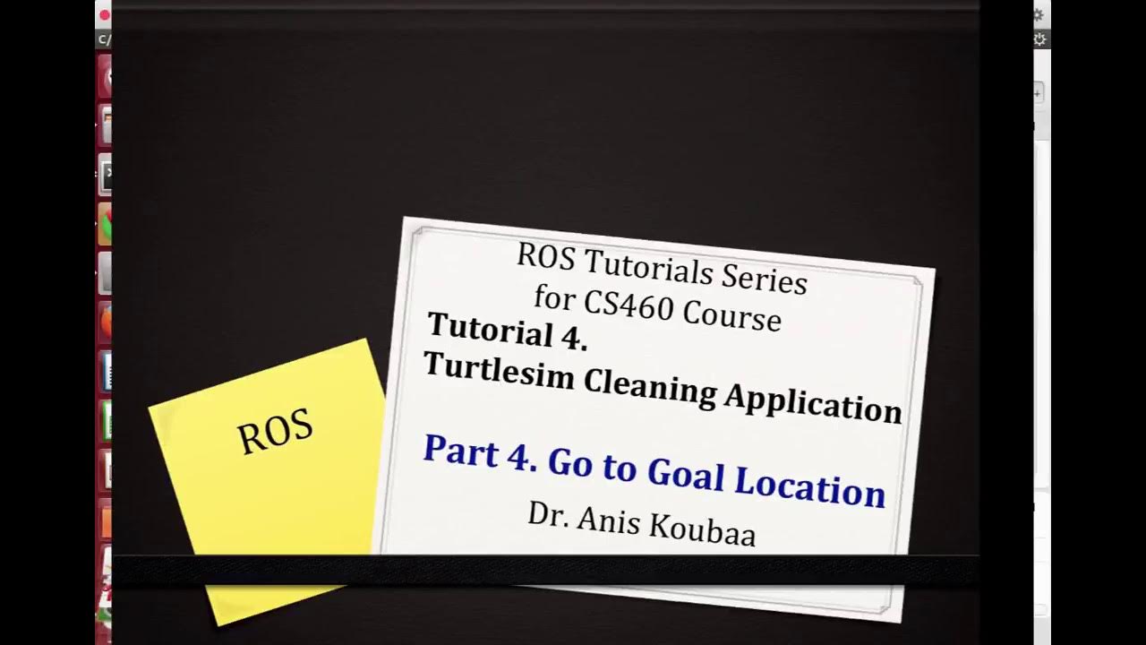 [UDEMY COURSE] ROS Tutorial 4.4: Go-To-Goal Location (Turtlesim Cleaner ...