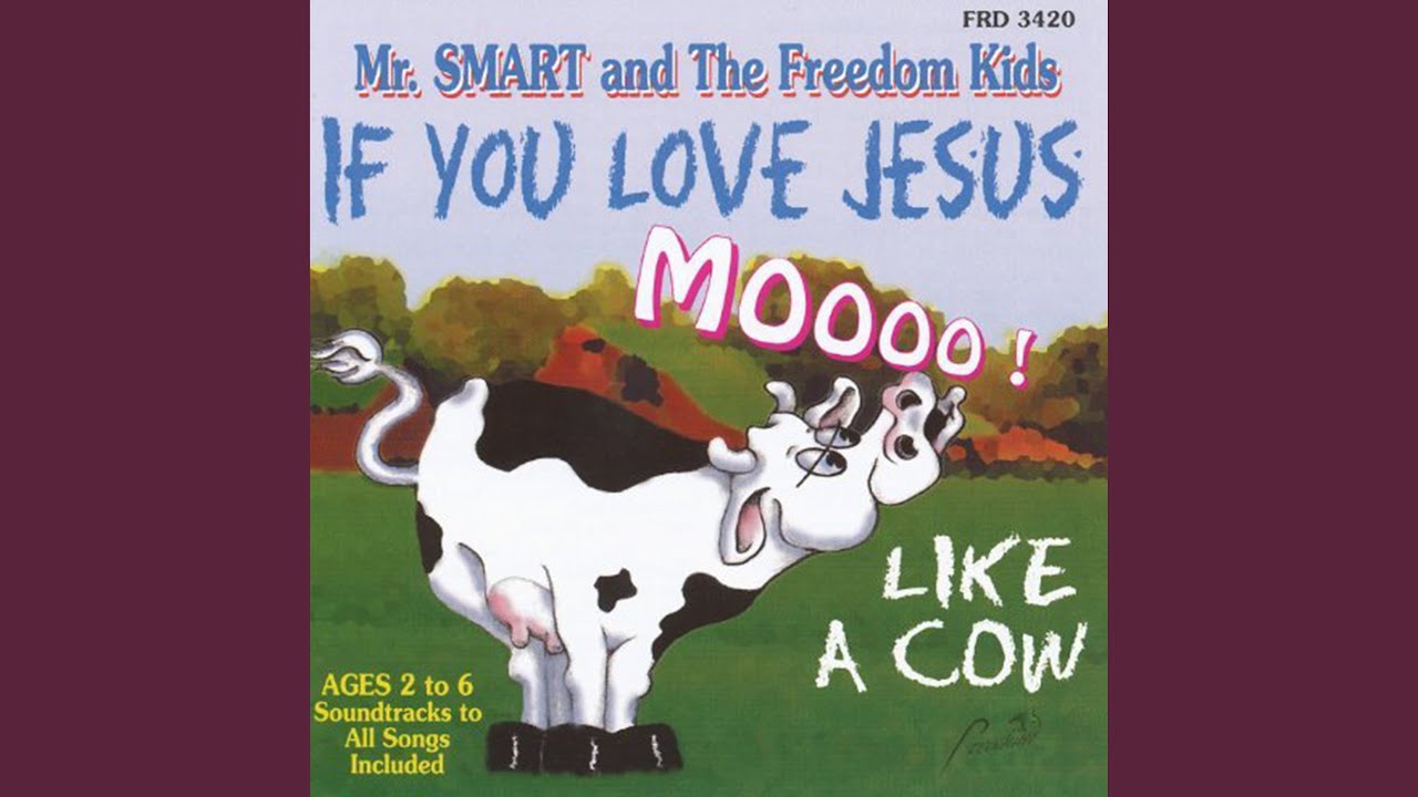 If You Love Jesus Moo Like a Cow - YouTube