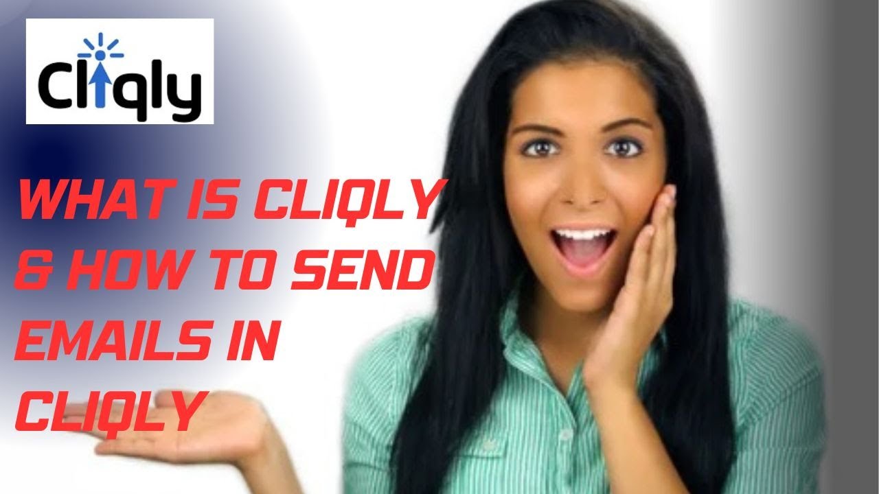 What is Cliqly and How to send emails - YouTube