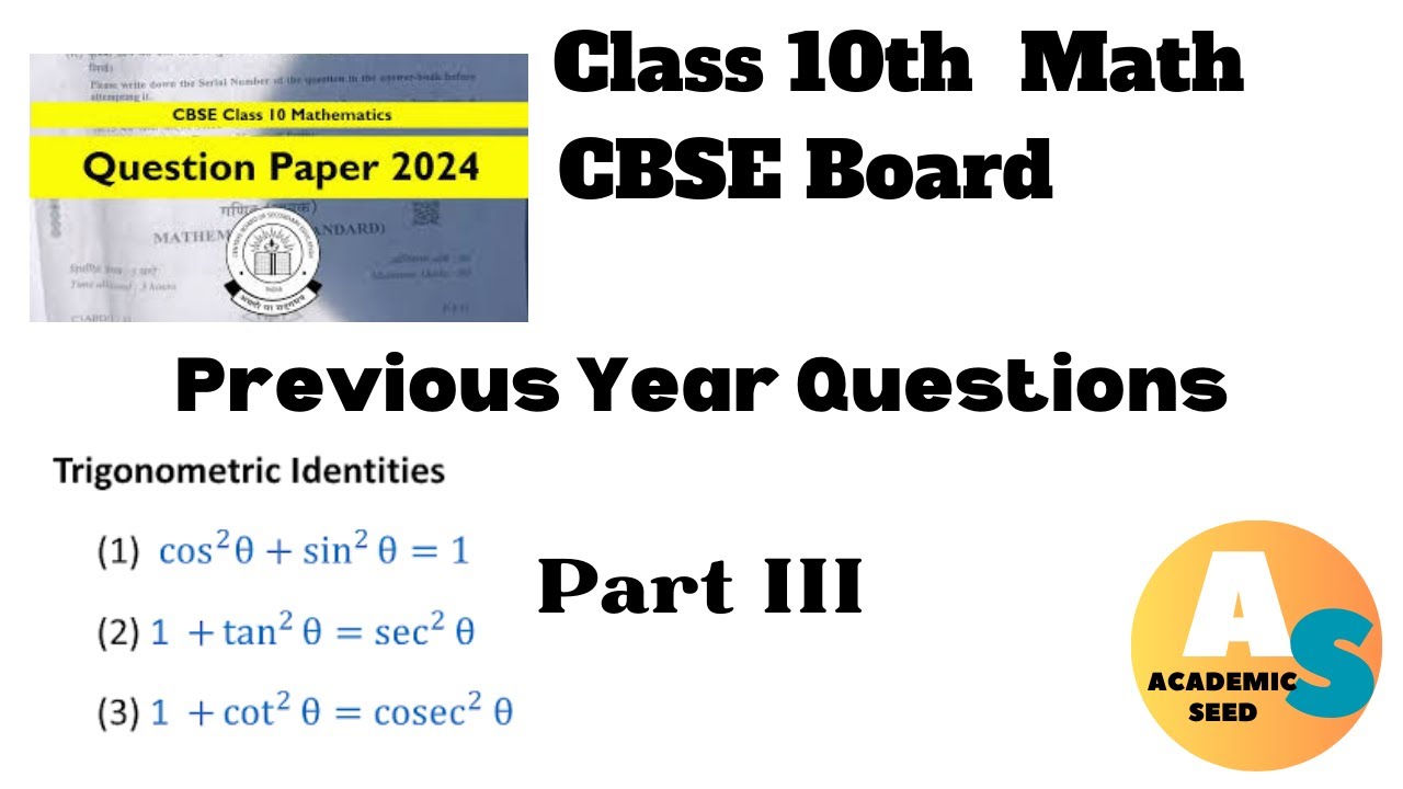 Class 10th Board Exam | Part 3 - Mathematics | Previous Year Questions ...