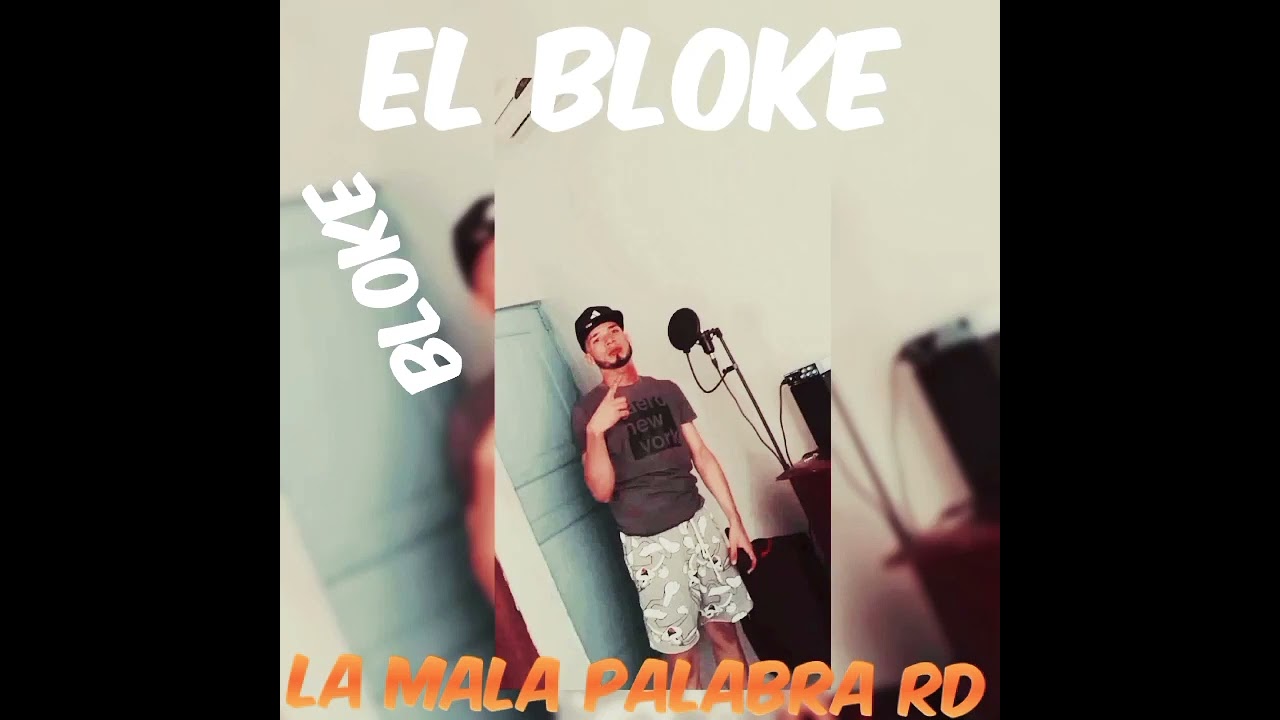 la mala palabra RD Controlo el Bloke - YouTube