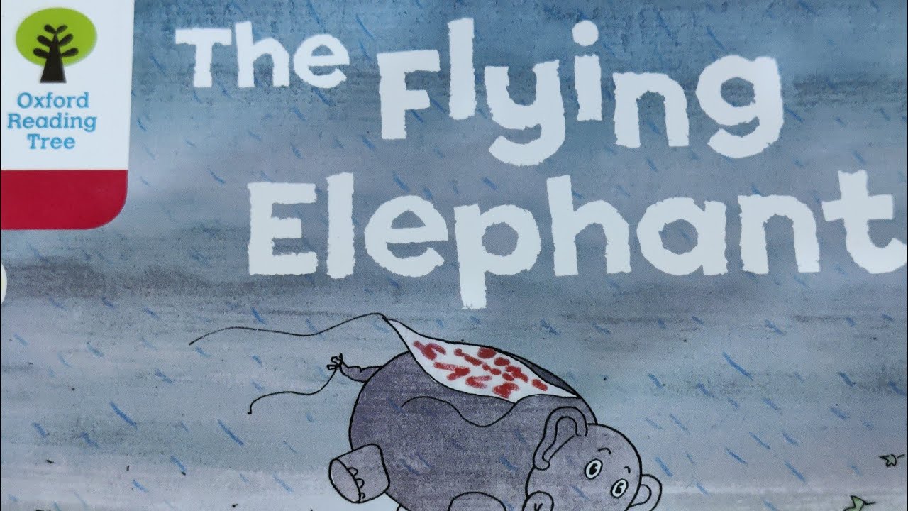 The Flying Elephant / Oxford Reading Tree / Story Book's / Advita ...