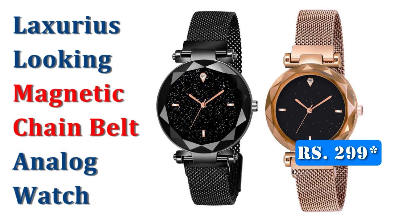 Cheap & Best Luxury Looking Magnetic Chain Belt Watches Unboxing and ...