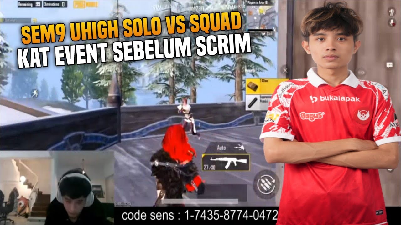 Sem9 Uhigh Solo Vs Squad Kat Event Sebelum Scrim | Pubg Mobile - YouTube