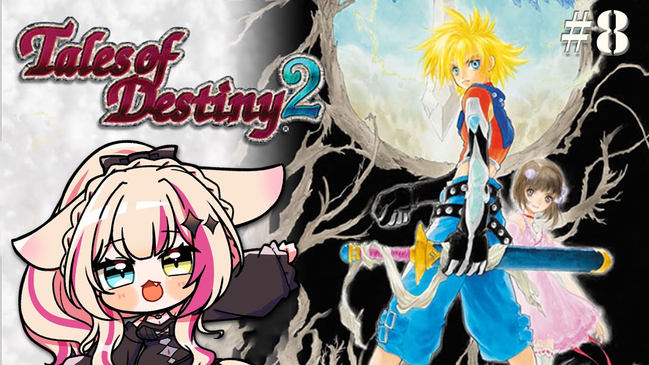 #8【テイルズオブデスティニー2／TOD2】最終回！？運命を解き放つRPG！！！！【紅羽ミトラ/Vtuber】 - YouTube