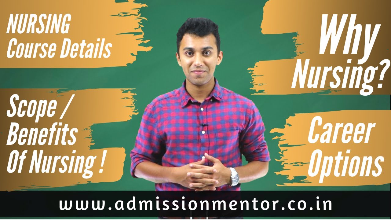 What is Nursing? | Nursing Course Details - Eligibility- Duration | Why ...