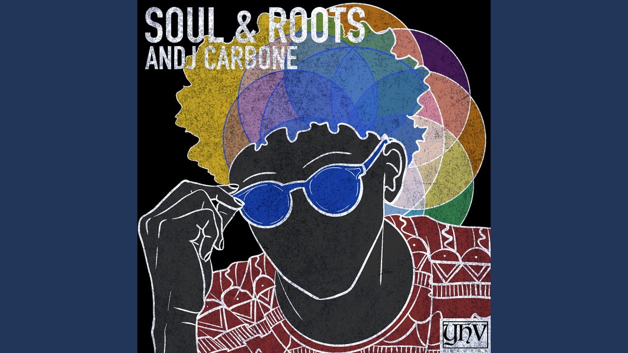Soul & Roots (Original Mix) - YouTube