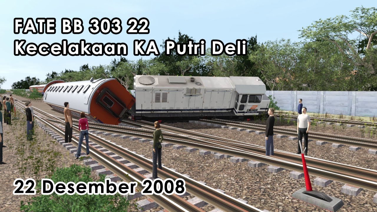Reka Peristiwa Kecelakaan KA Putri Deli 2008 - BB 303 22 | TRAIN ...