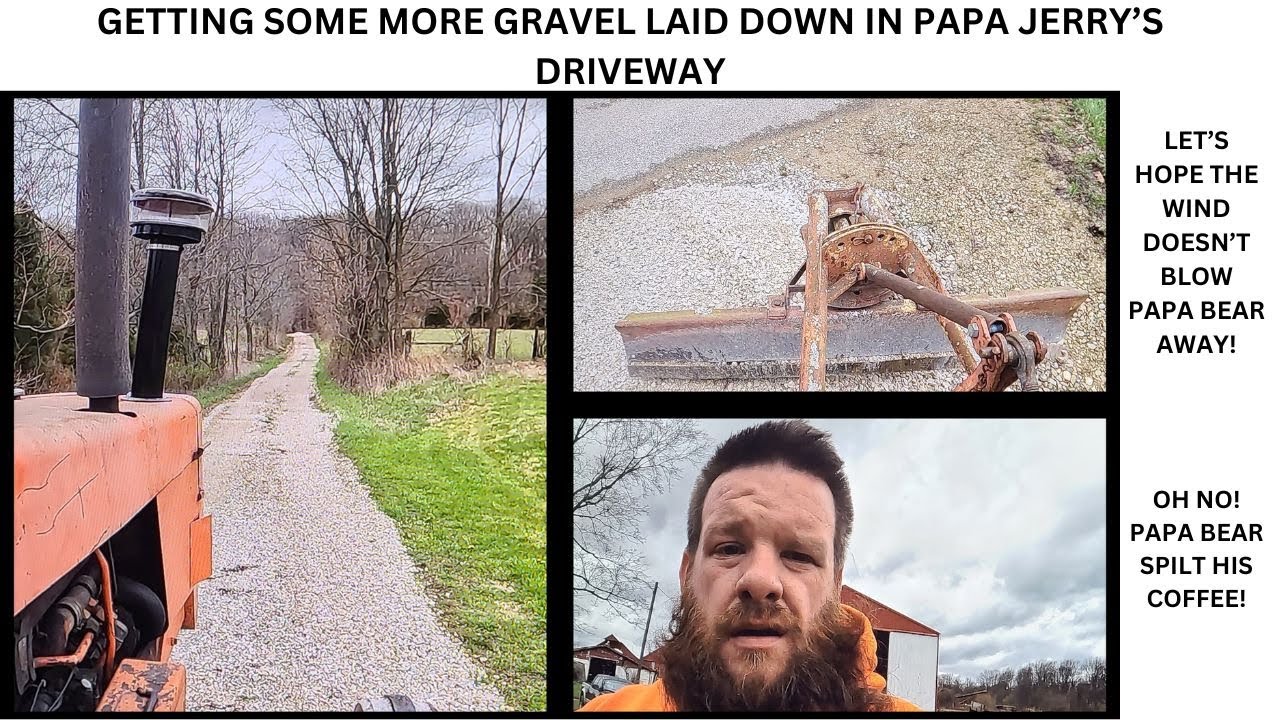 Back to do a Little More Work on Papa Jerry's Gravel Driveway - YouTube