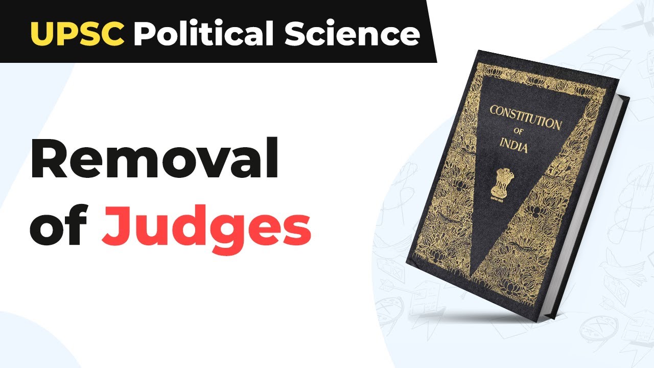 Removal of Judges | UPSC Political Science - YouTube
