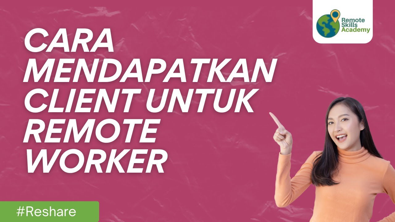 Strategi jitu untuk mendapatkan klien pertamamu sebagai remote worker ...
