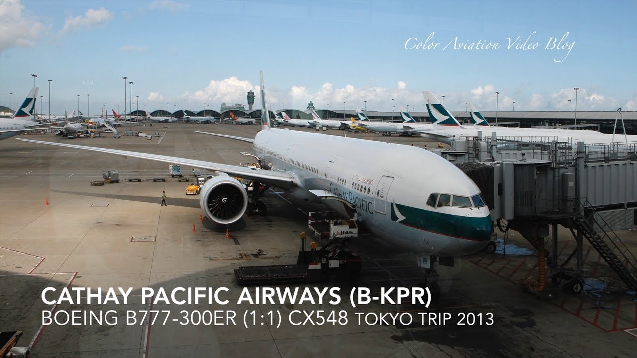 Cathay Pacific Airways CX548 B-KPR Boeing 777-300ER / B77W Trip to ...