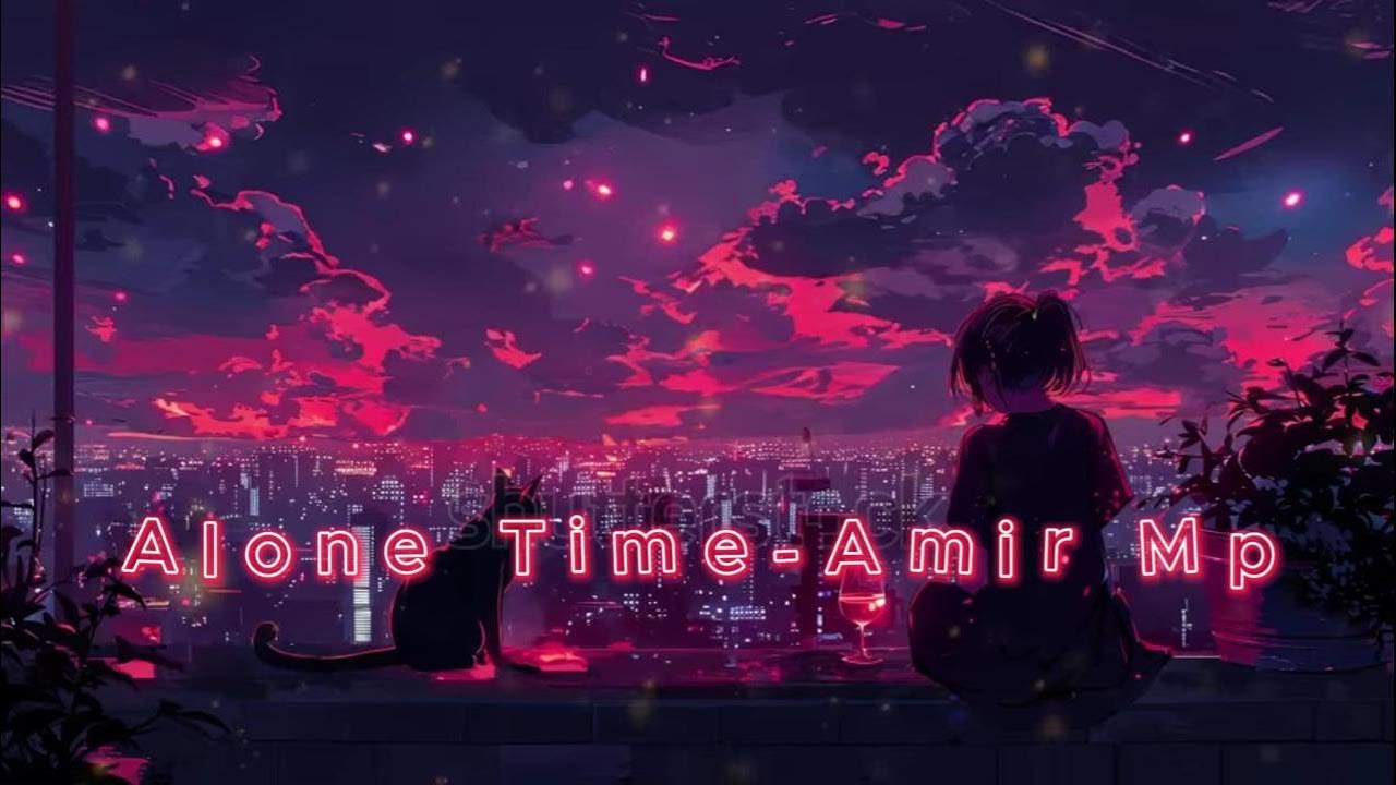 Relaxing Lo-Fi Beats"Alone Time" for Study & Focus | 3-Minute Chill ...