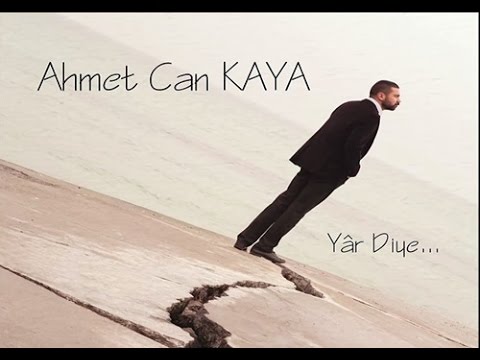 Ahmet Can Kaya - Dedim Güzel | Yar Diye | © Arda Müzik 2015