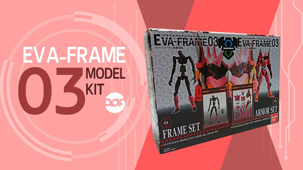 EVA Frame 03 Modelling Kit - YouTube