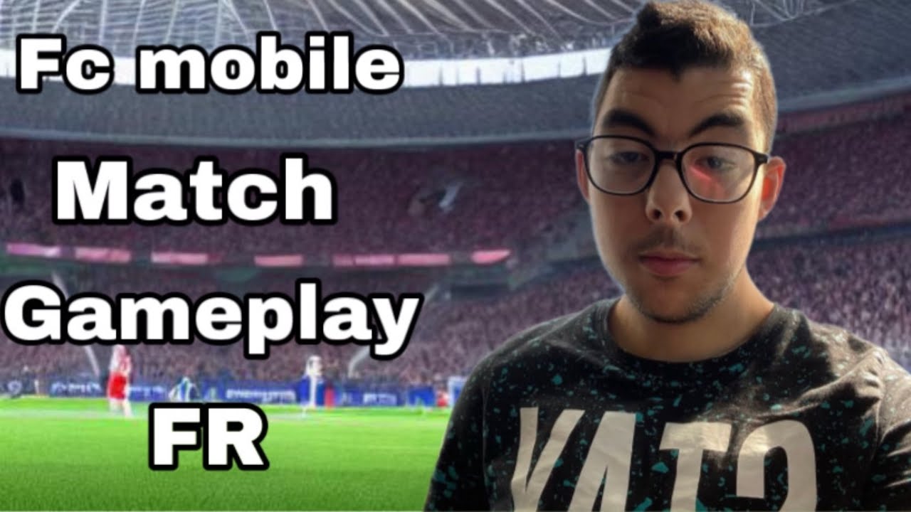 Fc mobile Match Gameplay FR - YouTube