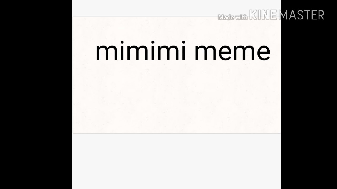 Mimimi meme original POR MIM NAO COPIA NAO COMEDIIIIIAAAA - YouTube
