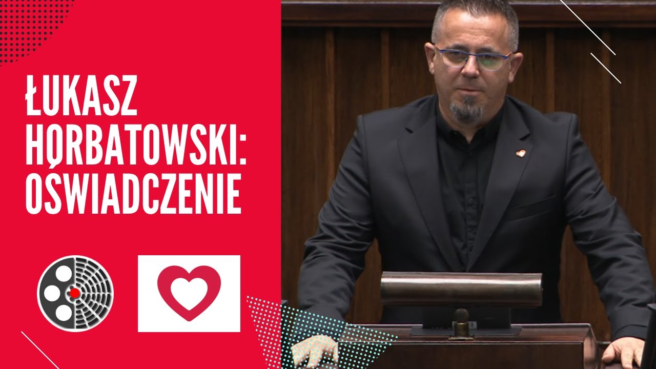 Łukasz Horbatowski - oświadczenie poselskie - YouTube