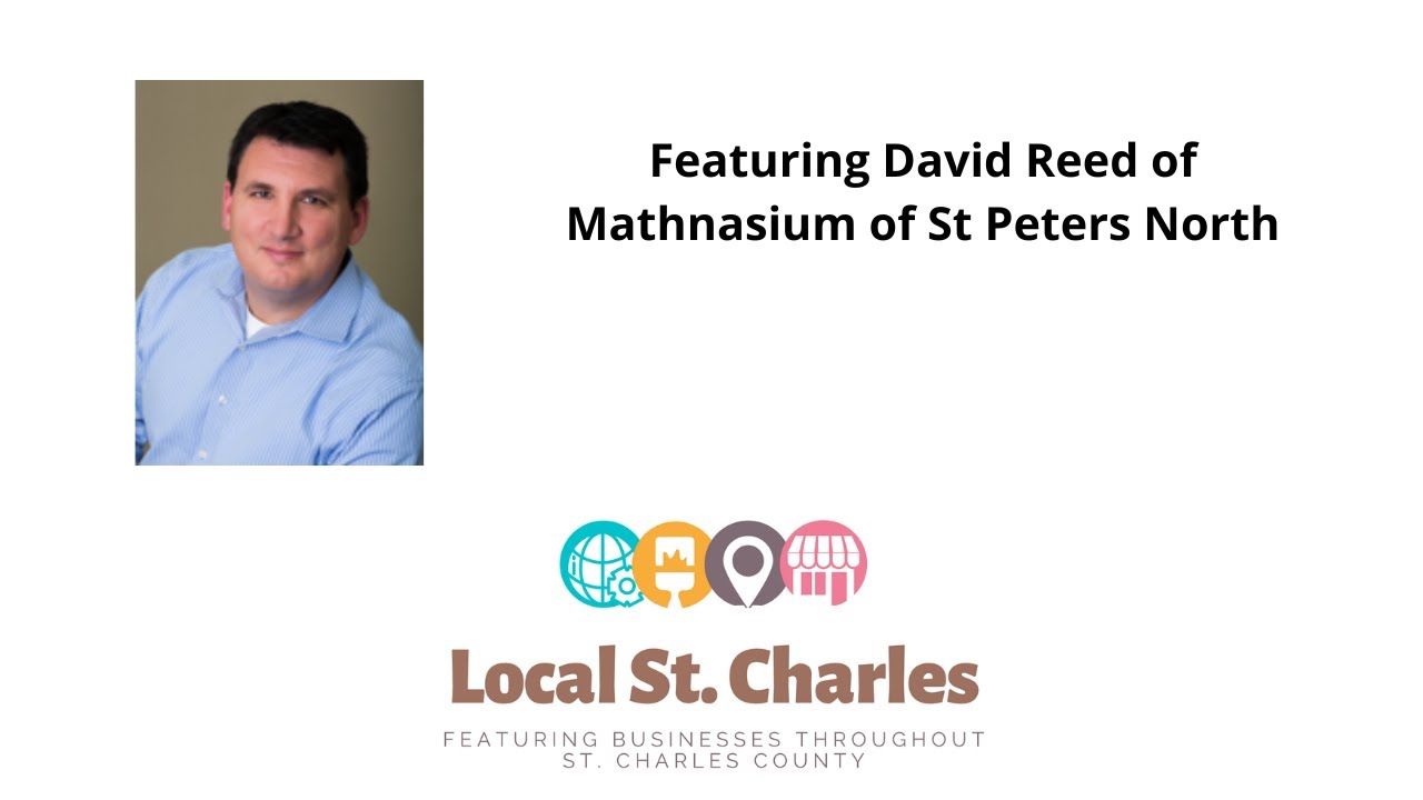 Featuring David Reed of Mathnasium of St Peters North - YouTube