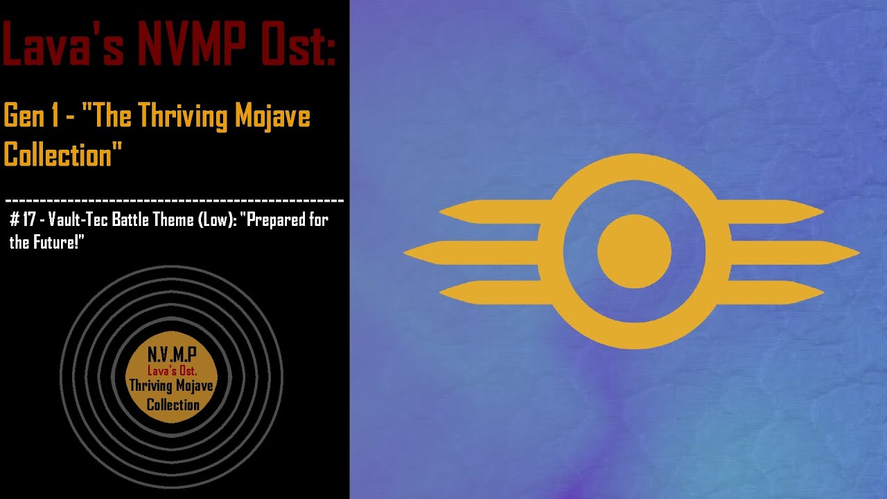 Lava's NVMP Ost | Gen 1: The Thriving Mojave Collection - "Prepared for ...