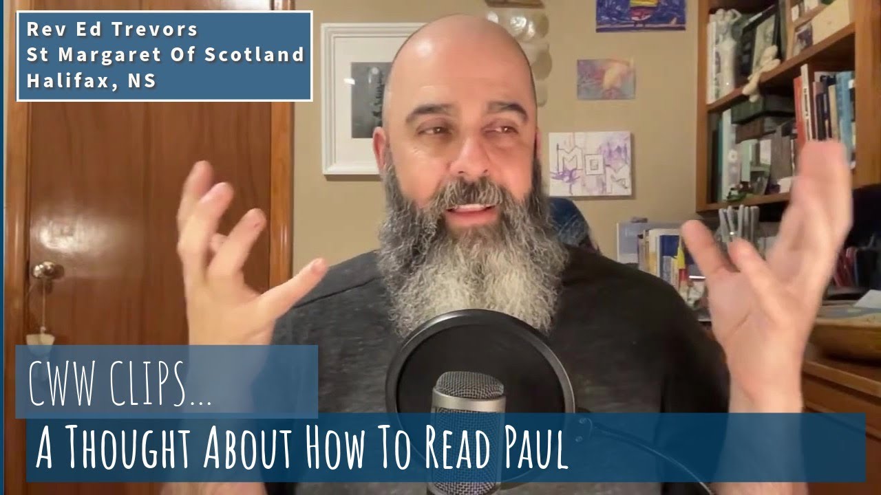 A Thought About How To Read Paul - YouTube
