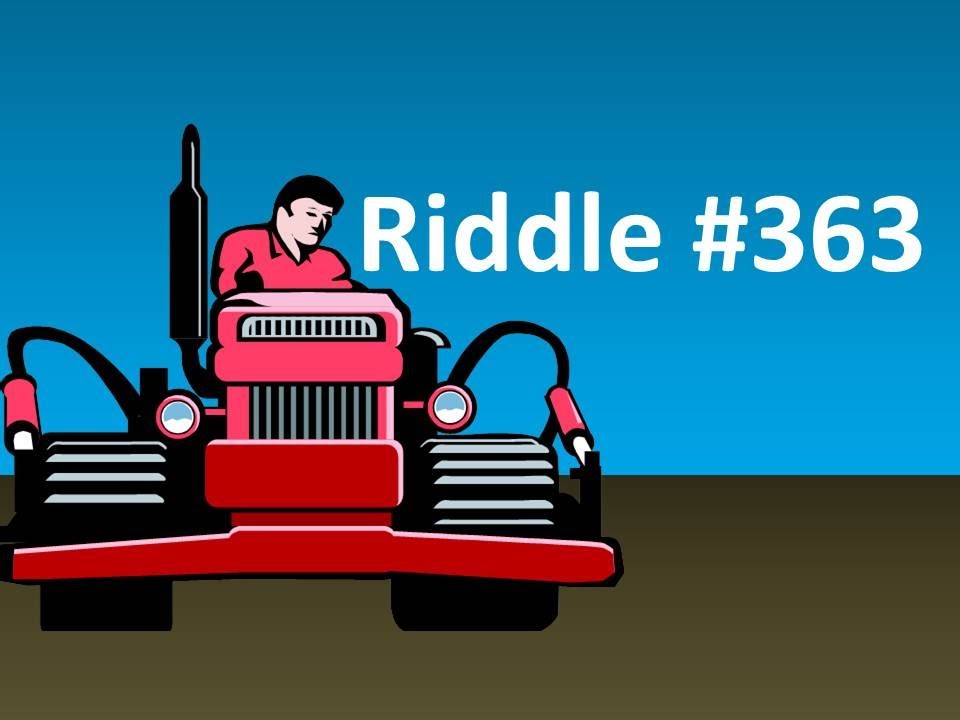 Riddle #363 - A Tractor - YouTube