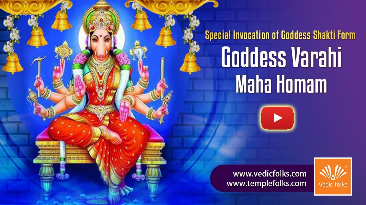 Goddess Shakti Form - Varahi Maha Homam | Asta Mantrika | Varahi Moola ...