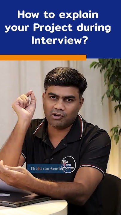 How To Explain Your Project During Interview Kiransir Shorts Projects Youtube