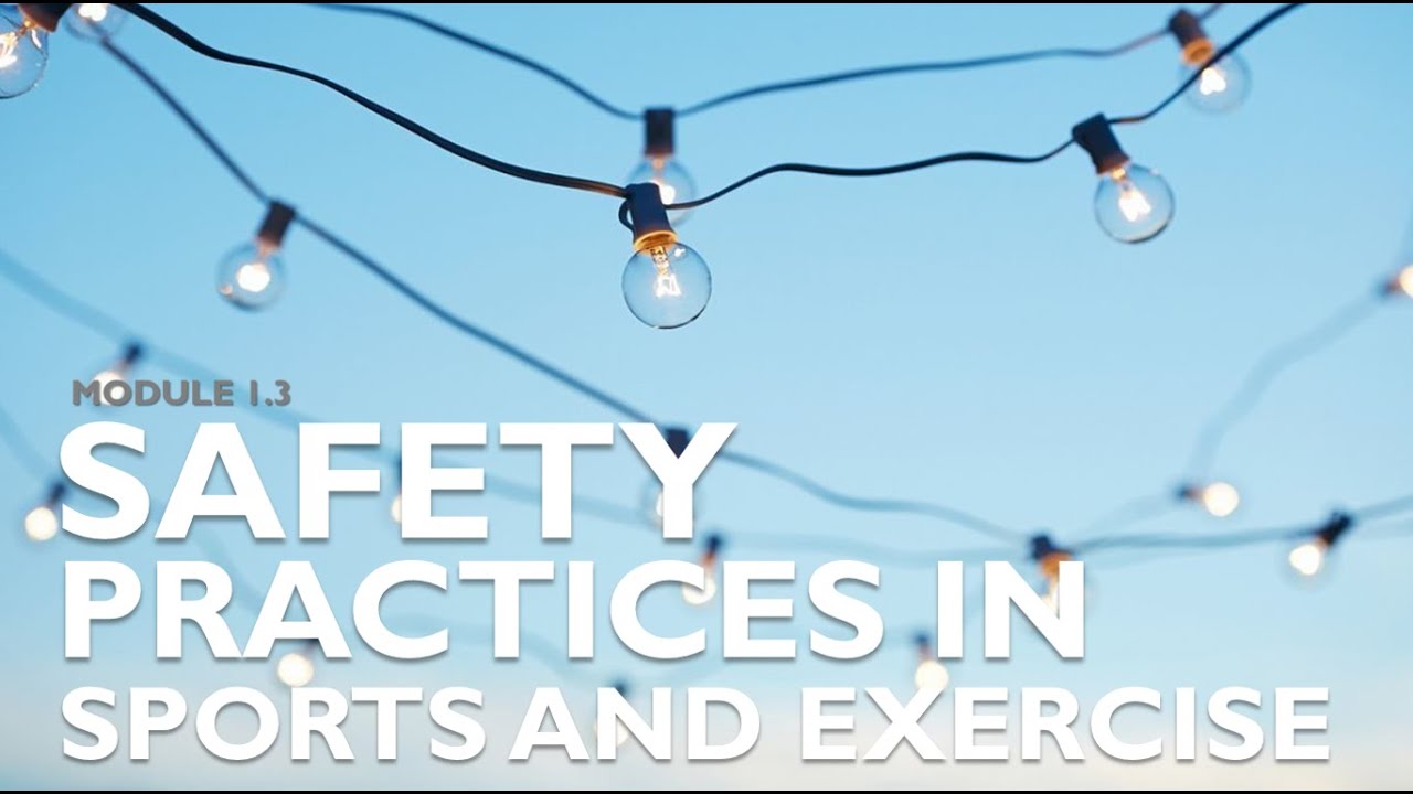 SAFETY PRACTICES IN SPORTS AND EXERCISES - YouTube