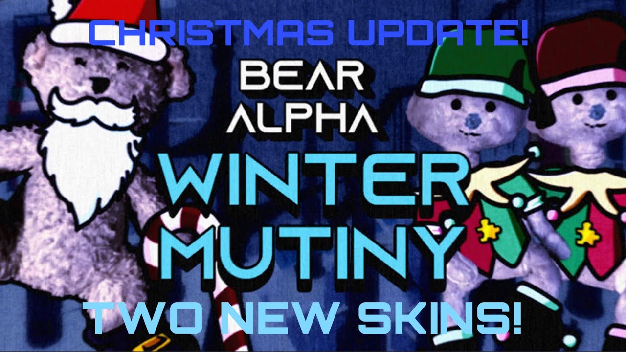 BEAR ALPHA HAD A CHRISTMAS UPDATE!? (Bear Alpha Christmas 2022) - YouTube
