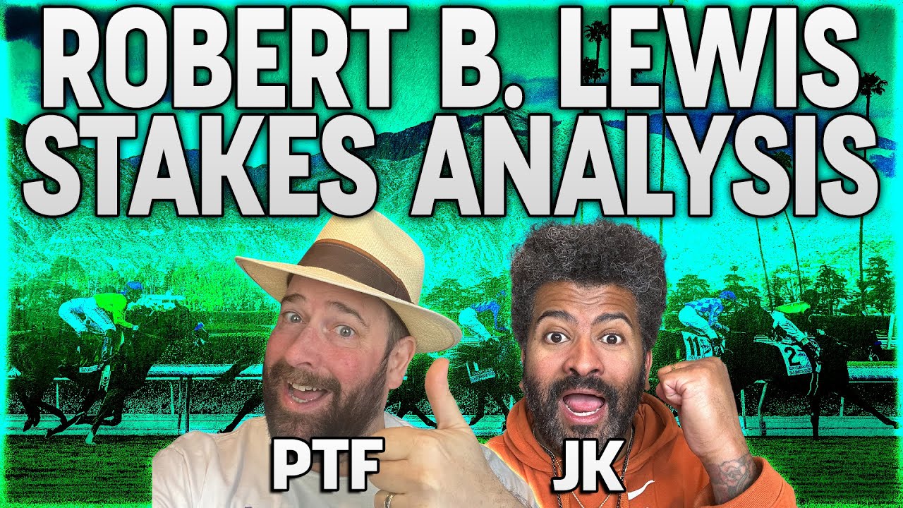 2026 Robert B. Lewis Stakes Analysis | 2026 Kentucky Derby Trail ...