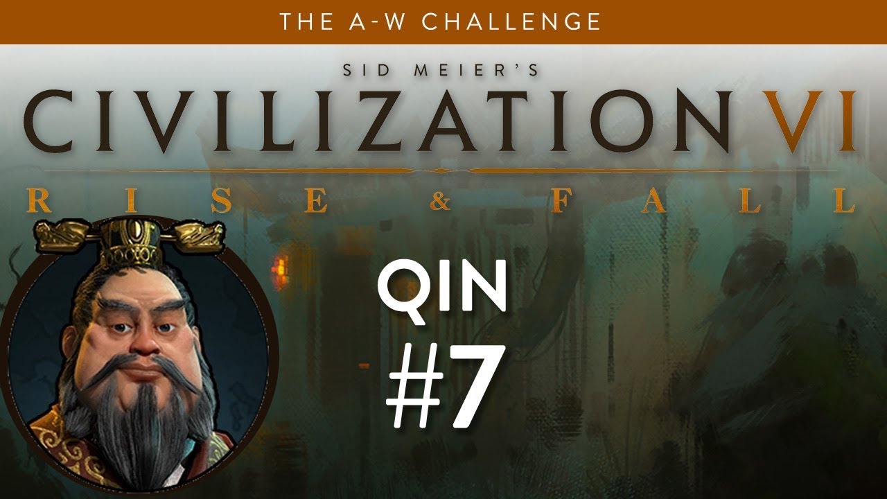 Let's Play Civilization 6: Rise and Fall - Deity - Qin Shi Huang part 7 ...