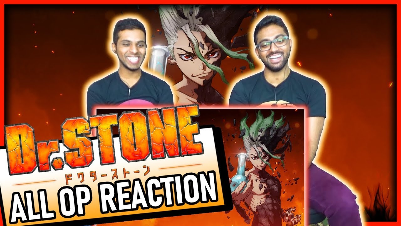 DR STONE OP 1-2 REACTION (All Openings)! Anime Reaction #28 - YouTube