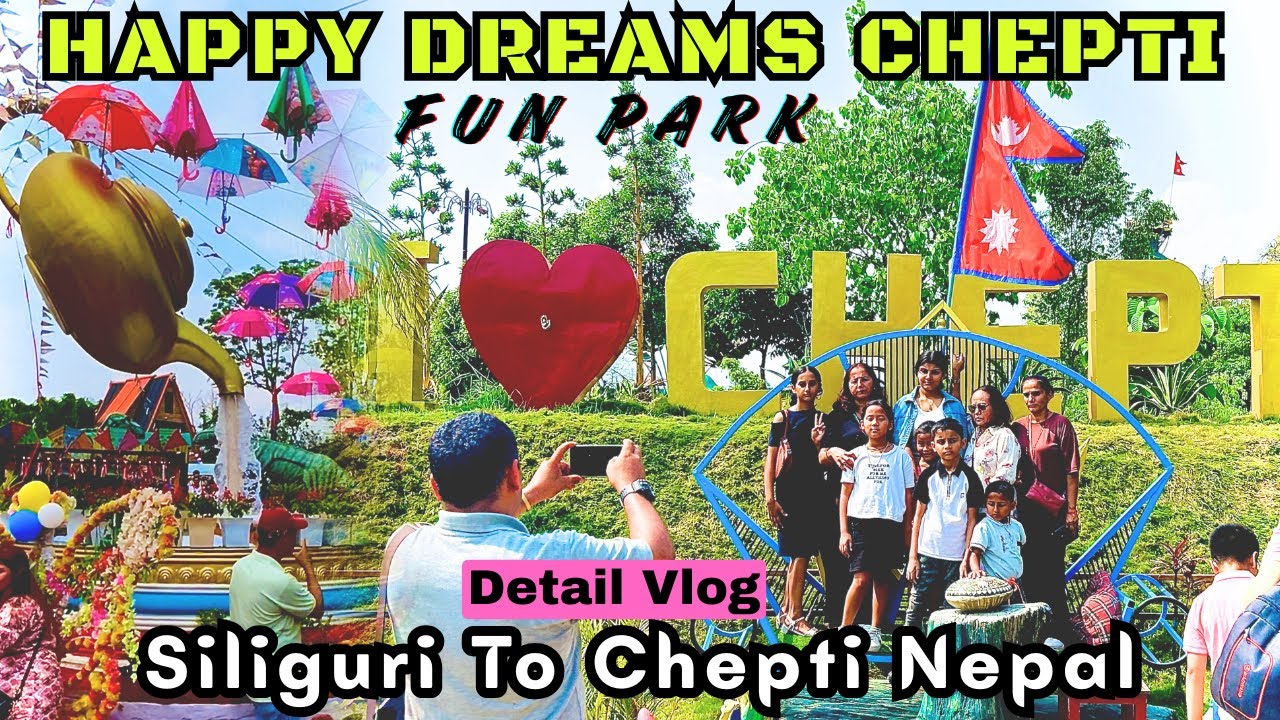 Chepti Fun Park | चेपटी फन पार्क | Happy Dreams Chepti | ilam | Nepal ...