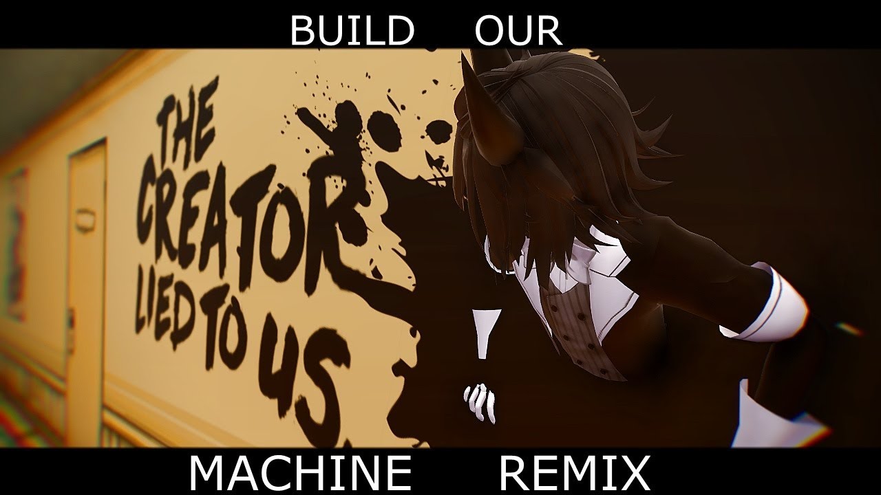 【MMD || BATIM】 Build our machine (Remix) - YouTube