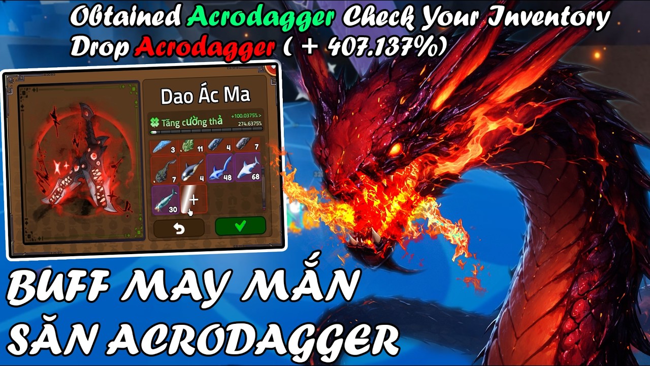 BÍ MẬT BUFF MAY MẮN X5-X10 😱 DROP ACRO DAGGER DỄ HƠN KHI SĂN BOSS ...