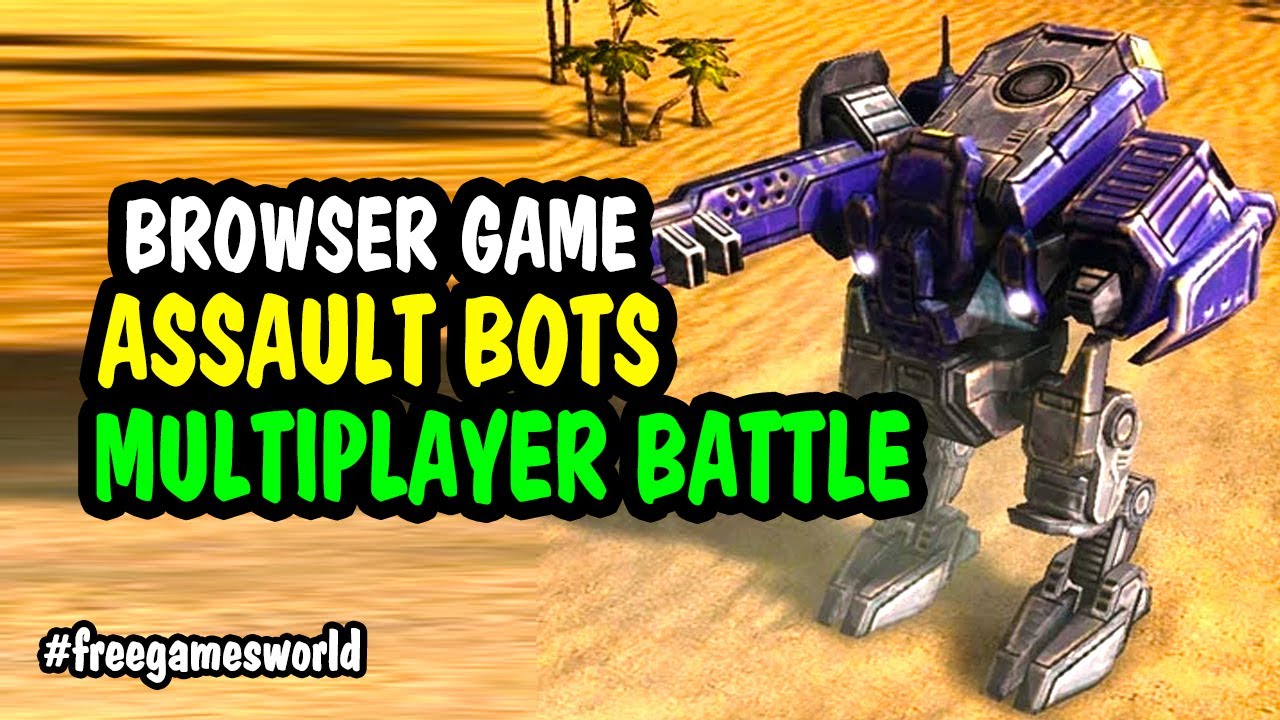 Assault Bots is an excellent real-time multiplayer vehicle battle game ...