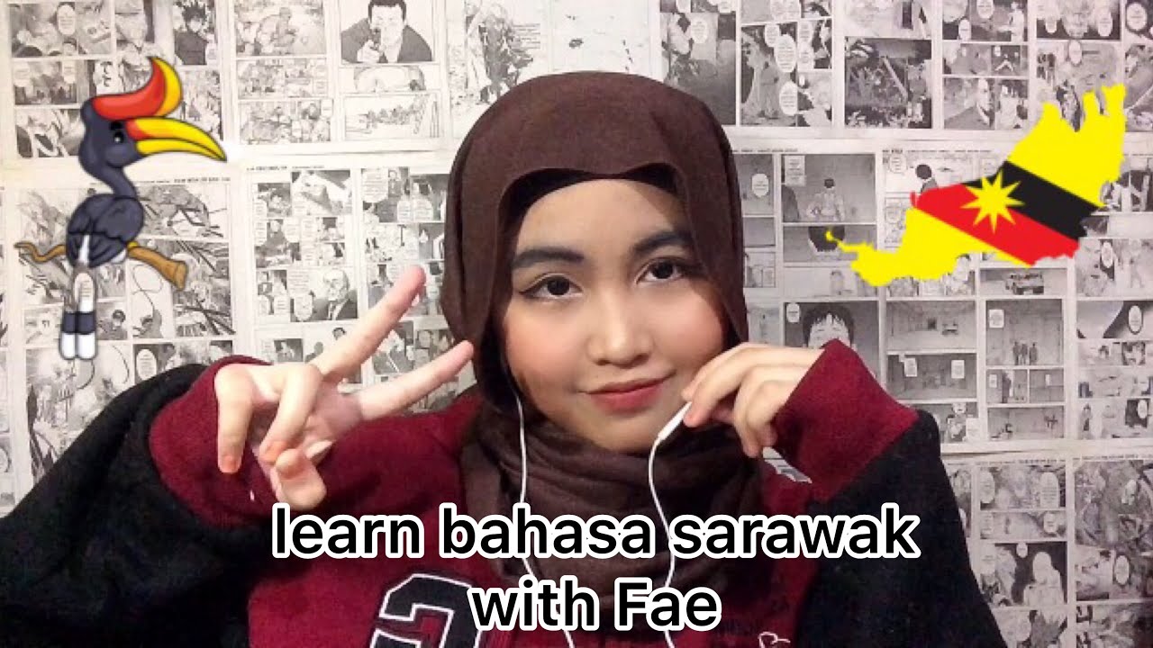 Learn Bahasa Sarawak With Fae! - YouTube