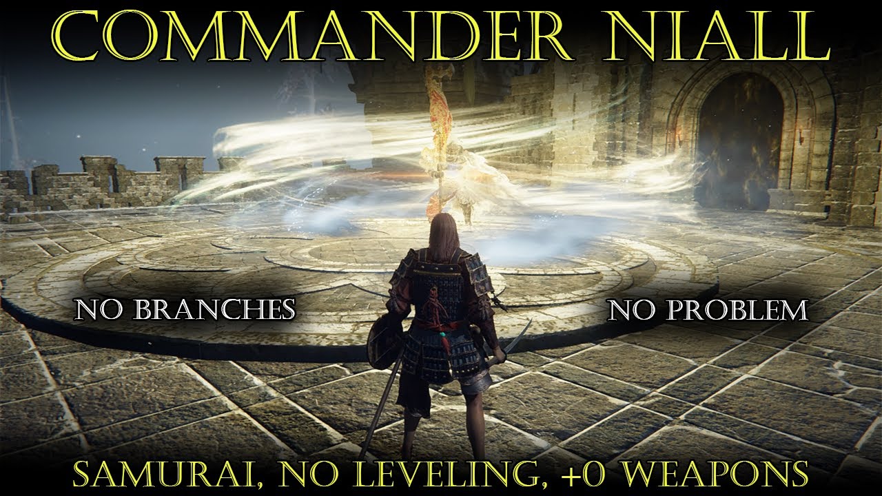 No Leveling, +0 Weapon Samurai vs. Commander Niall. Default-only Elden ...