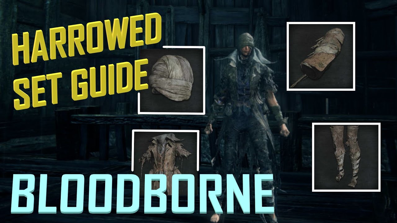 Bloodborne Harrowed Set Guide (Simon's Set) - YouTube