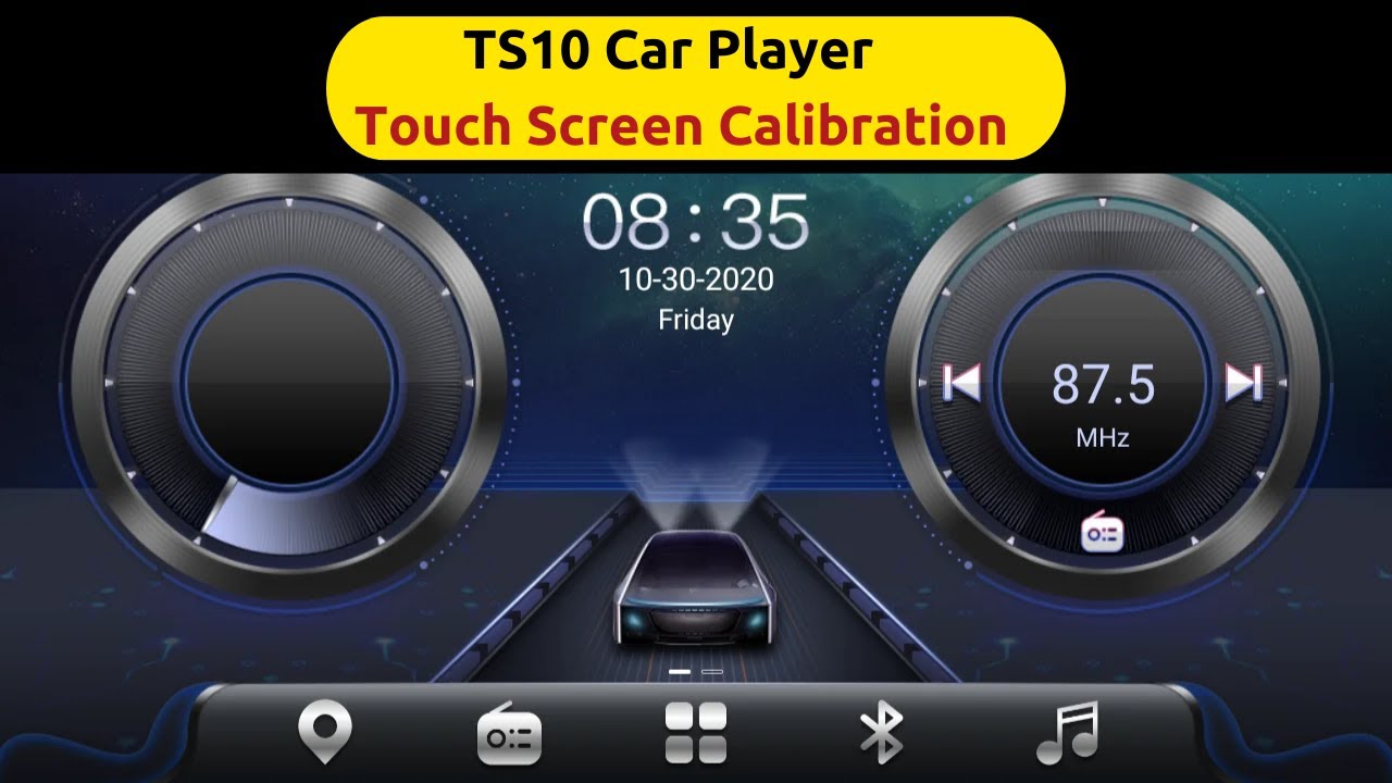 TS10 Car Player | Touch Screen Calibration and Change or Reassign Touch ...