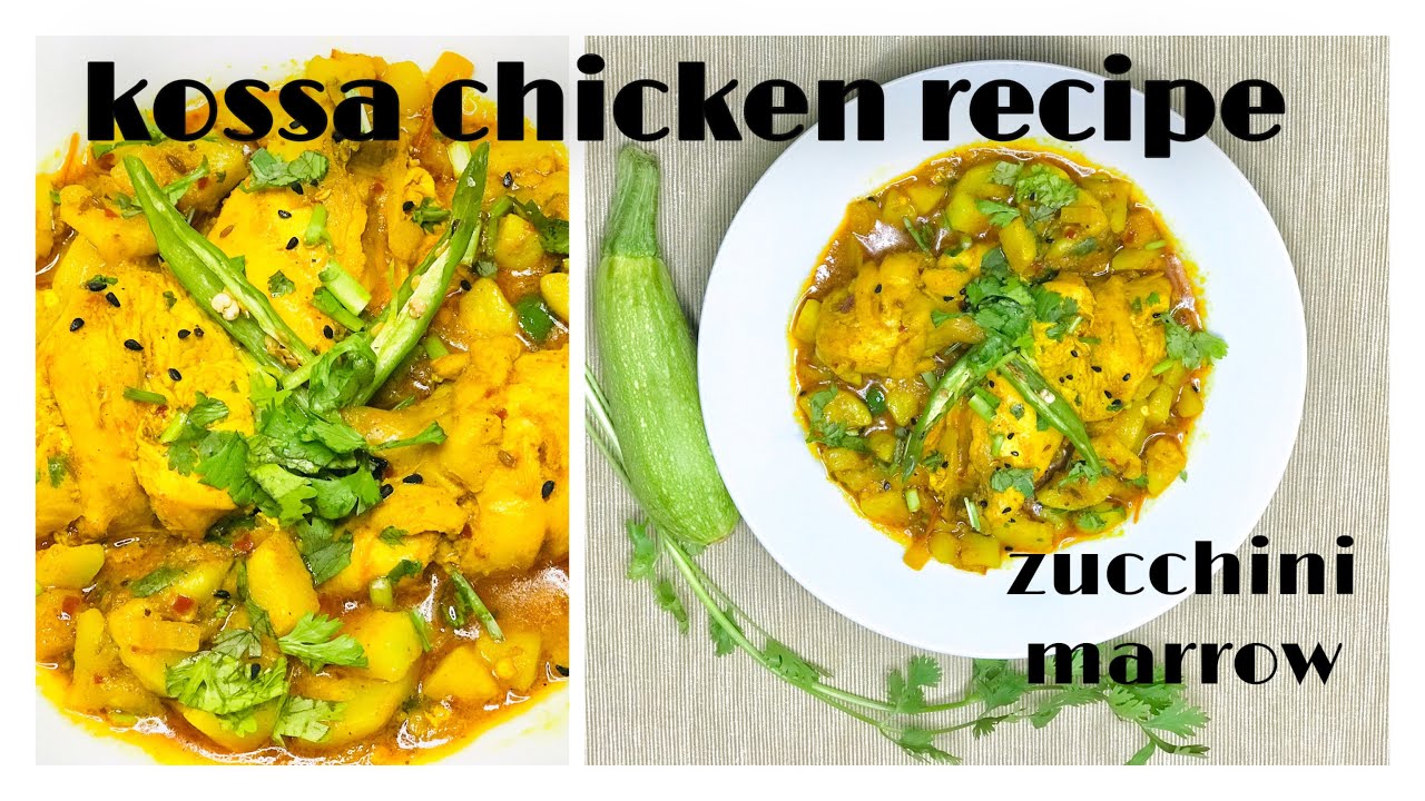 kossa chicken curry recipe | marrow chicken curry | zucchini chicken ...