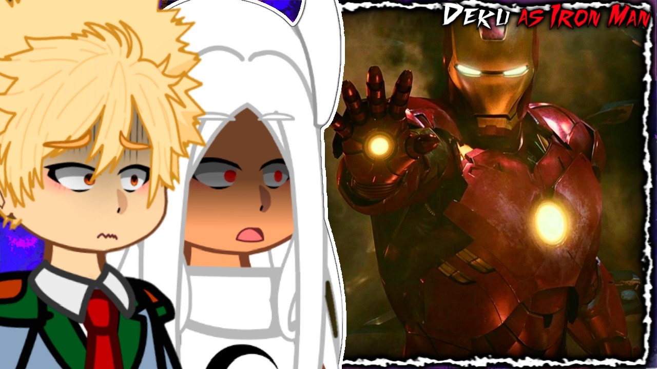 🇺🇸/🇪🇸/🇧🇷 MHA Pro Heroes + Bakugou Past React to Deku As Iron Man / Tony ...
