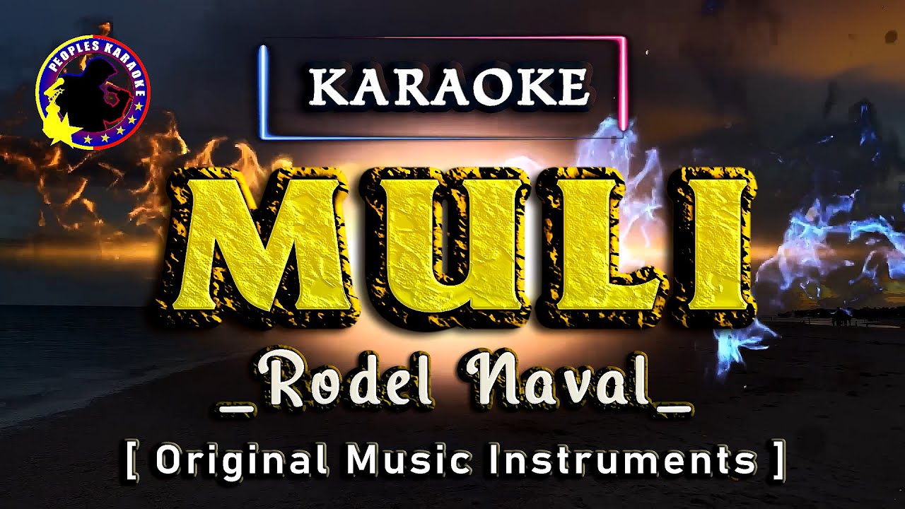 MULI "Rodel Naval" [Karaoke Version] #karaoke #muli ... - YouTube