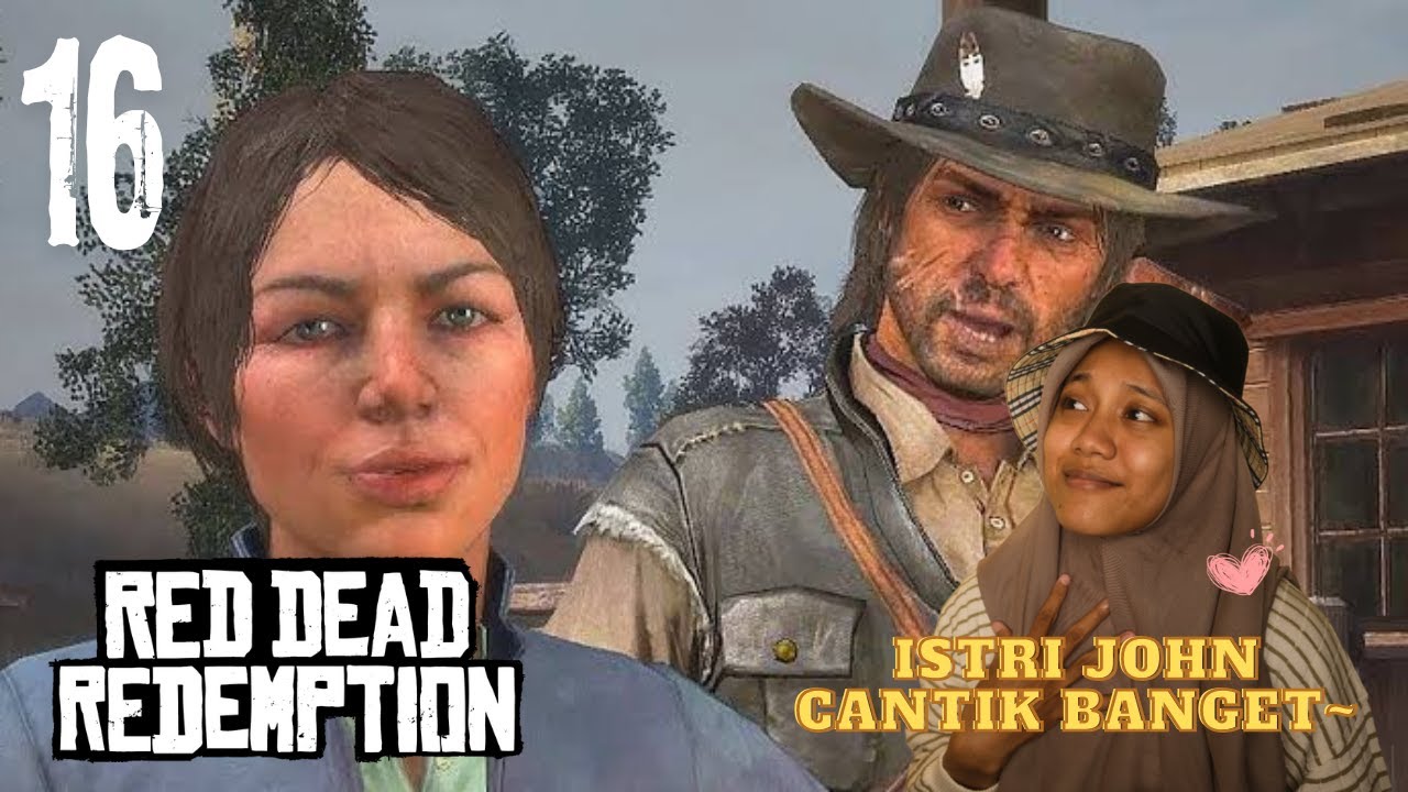 Akhirnya John bisa HIDUP TENANG ^^ l Red Dead Redemption (2010) Part 16 ...
