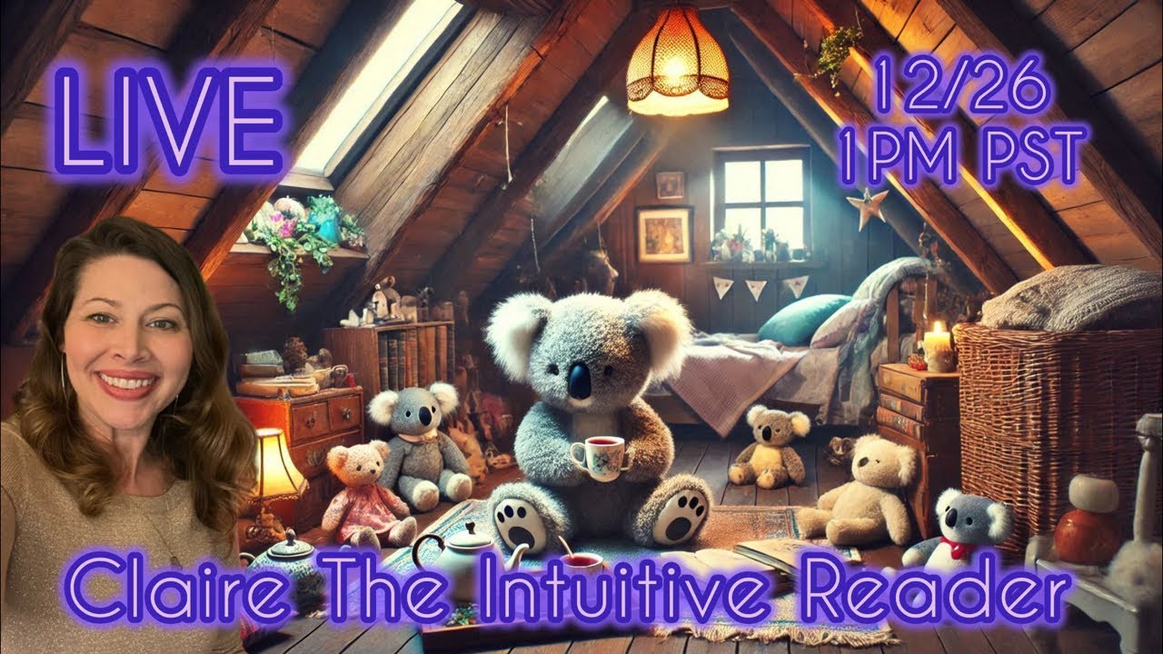 Claire the Intuitive Reader is live! 12/26/2024 ♥️🐨🪬 - YouTube