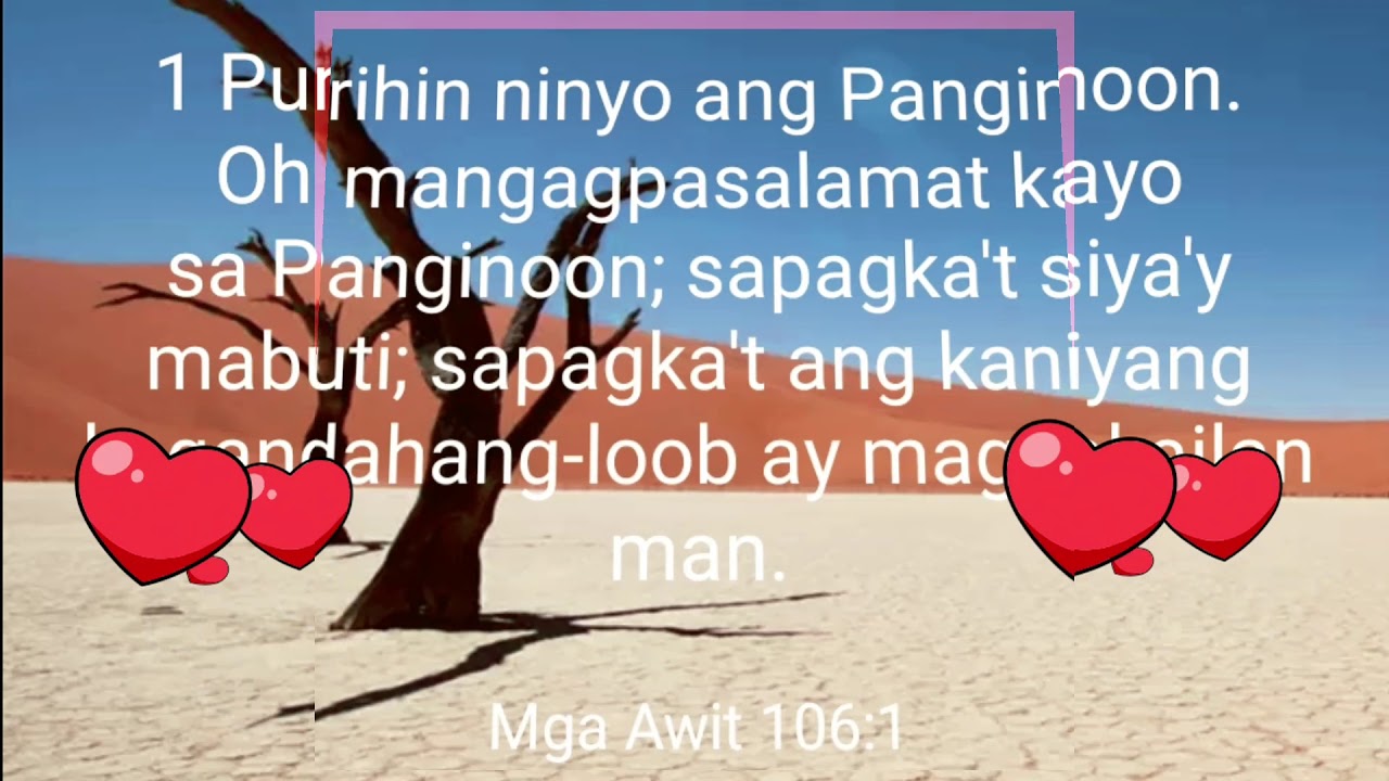 BIBLIYA BERSIKULO Mga Awit 106 1 YouTube BIBLIYA BERSIKULO Mga Awit 106 1 YouTube