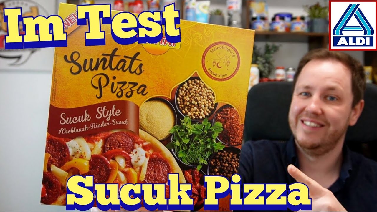 Aldi: Suntat Pizza Sucuk Style im Test - YouTube