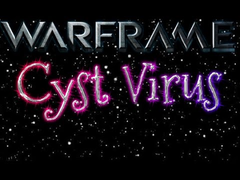 Warframe: Pimple Virus! (Cyst) Get a Infested Charger pet! - YouTube
