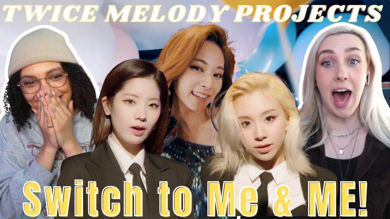 COUPLE REACTS TO TWICE MELODY PROJECTS | Tzuyu "ME!" & Dahyun and Chaeyoung "Switch to Me" - YouTube